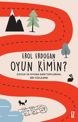 Oyun Kimin? by Erol Erdoğan | Goodreads