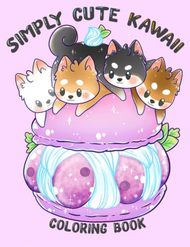 Simply Cute Kawaii Coloring Book: 25+ Funny Kawaii Coloring Pages With ...