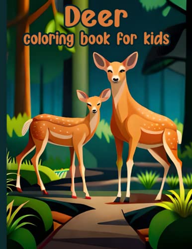 Deer coloring book for kids: Discover the Beauty of Deer with Our ...