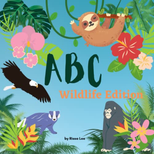 ABC Wildlife Edition: A wild animal alphabet adventure for kindergarten ...