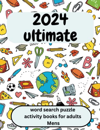 2024 Ultimate Word Search Puzzle Activity Books For Adults Mens: A ...