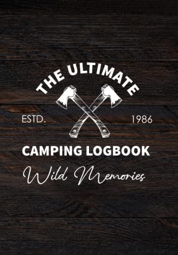 Ultimate Camping Journal & RV Travel Logbook: Record Your Adventures ...