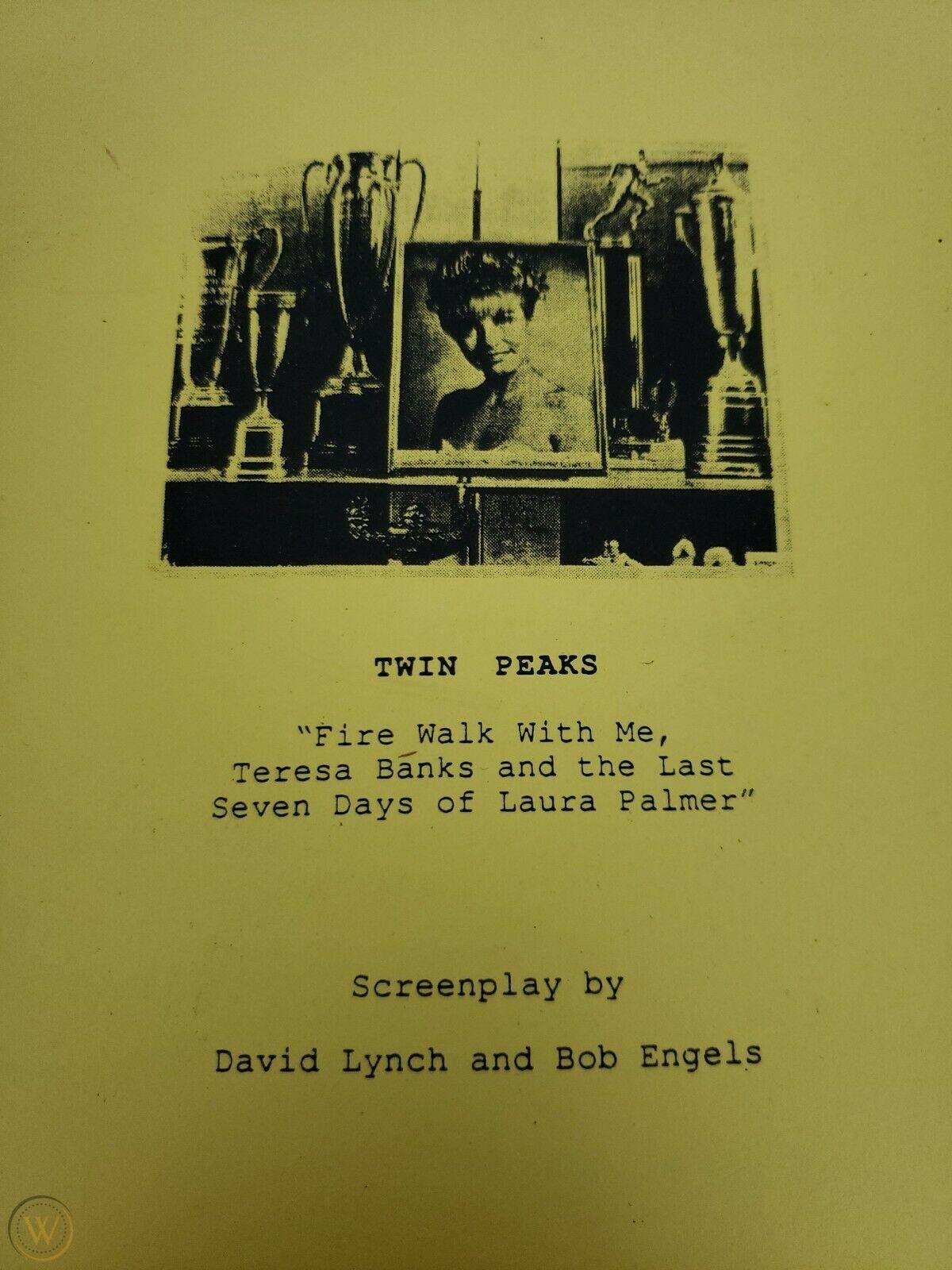 Fire Walk with Me: Screenplay by David Lynch | Goodreads