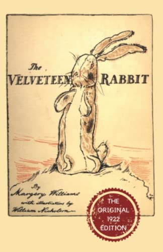 The Velveteen Rabbit: The Original 1922 Edition in Full Color by ...