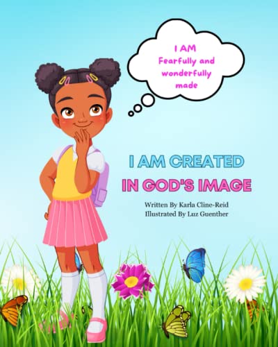 I am created in God's image by Karla Cline-Reid | Goodreads