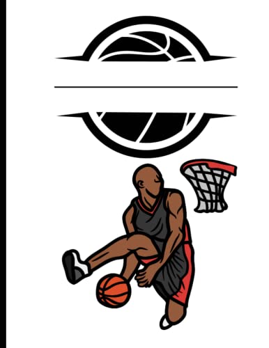 Basketball Design Basic Notebook: The Perfect Way to Show Your Love of ...