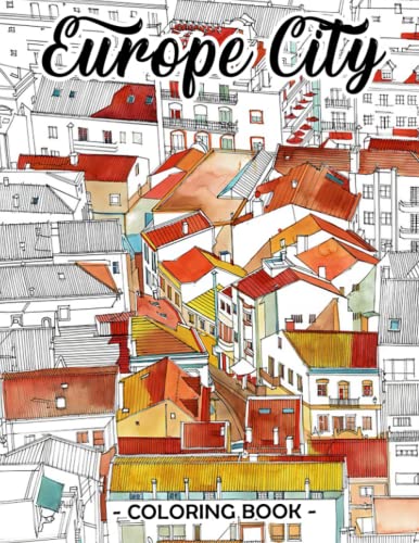 Europe City Coloring Book: Cityscapes of Europe Coloring Pages to ...