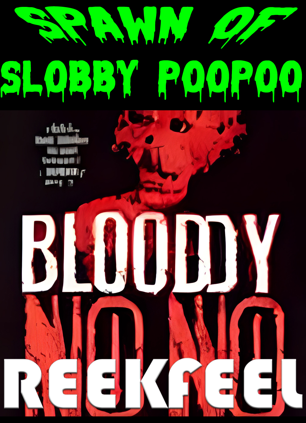 Spawn of Slobby PooPoo by Reekfeel | Goodreads
