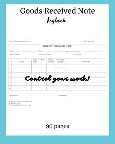 Streamlining Supply Chain Management: The Benefits of a Goods Received ...