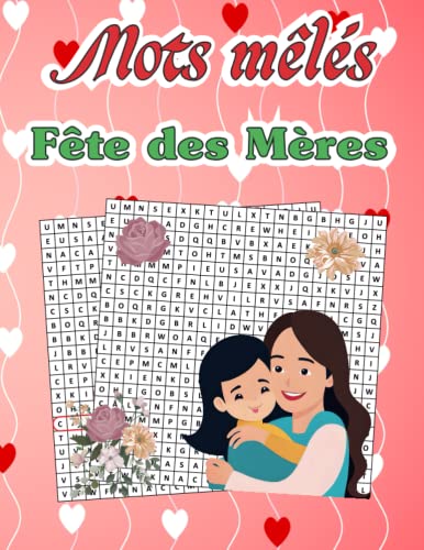 mots mêlés Fête des Mères: 200 mots à trouver pour les enfants, cadeau ...