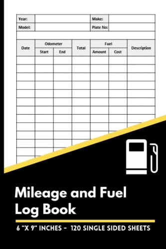 Mileage and Fuel Log Book: Basic Logbook for Recording Vehicle Mileage ...
