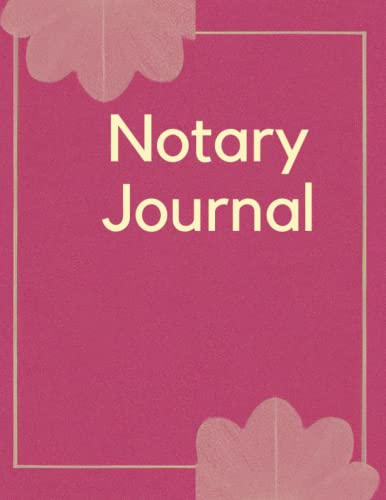 Notary Journal: Pink Notary Log Book for Women 8.5 x 11 x 240-entries ...