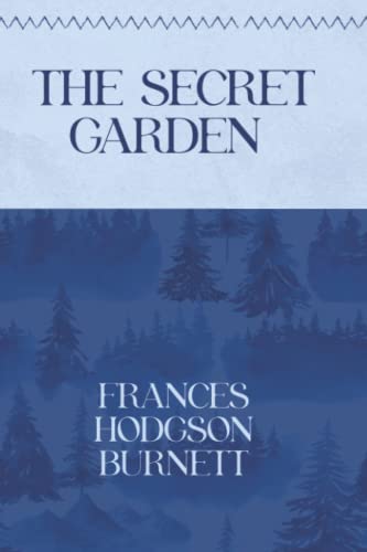 The Secret Garden: Winter Deluxe Edition by Frances Hodgson Burnett ...