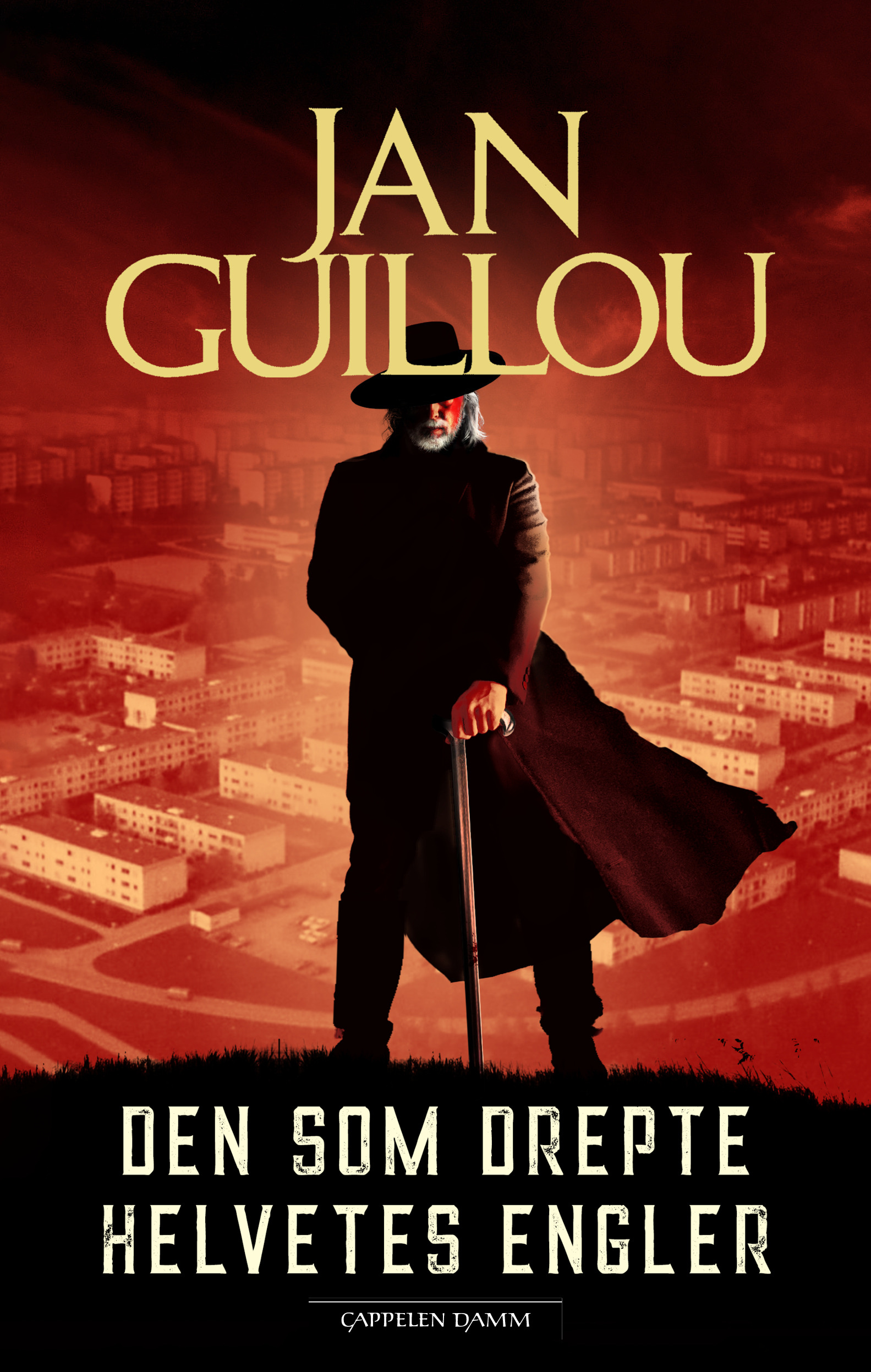 Den som drepte helvetes engler by Jan Guillou | Goodreads