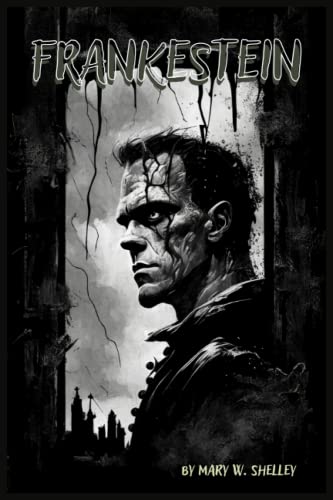 Frankenstein Vol 1 y 2 (Ilustrado) by Mary Wollstonecraft Shelley ...