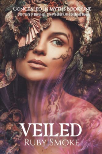 Veiled (Special Edition Cover) by Ruby Smoke | Goodreads