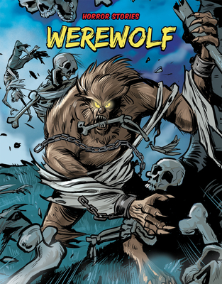 Werewolf (Horror Stories) by Adapted By Jeff Zornow | Goodreads