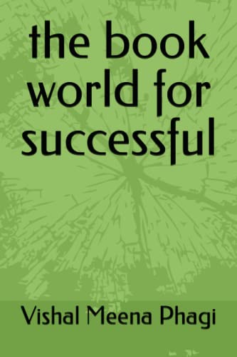 the book world for successful by Vishal Meena Phagi | Goodreads