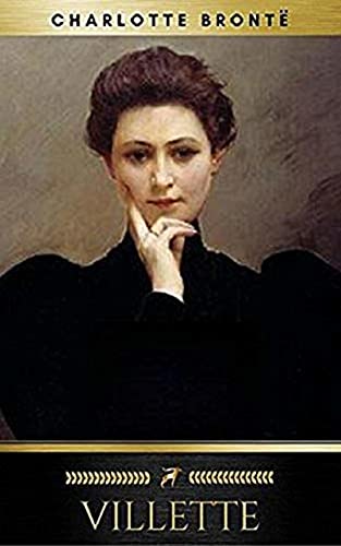 Villette Annotated by Charlotte Brontë | Goodreads