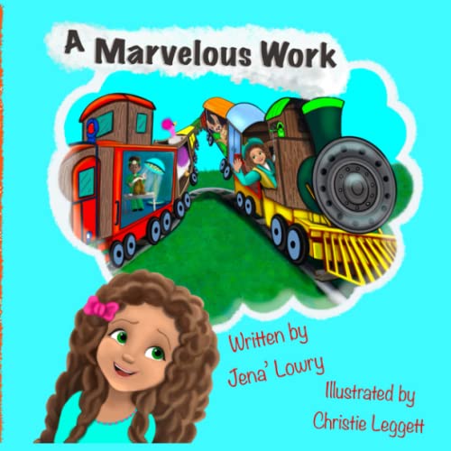 A Marvelous Work by Jena’ Lowry | Goodreads