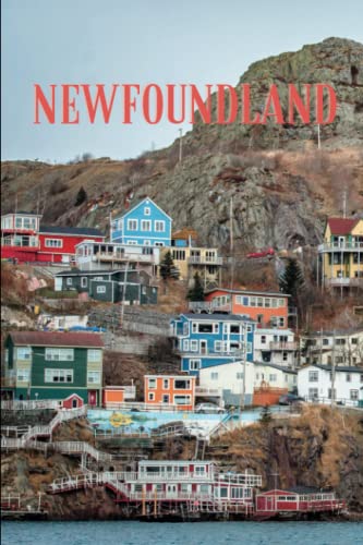 Newfoundland Picture Themed Notebook 6”x9” Gift, Travel Journal: Gift ...