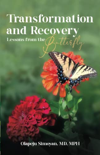 Transformation and Recovery: Lessons from the Butterfly by MD Simoyan ...