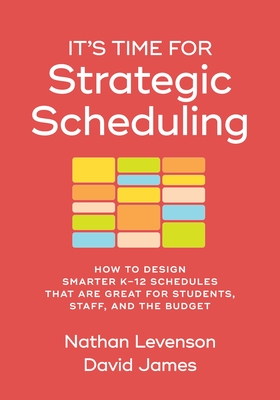 It’s Time for Strategic Scheduling: How to Design Smarter K–12 ...
