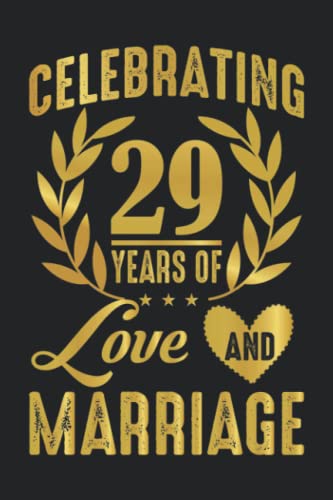 Celebrating 29 Years Of Love And Marriage: 29th Wedding Aniversary ...