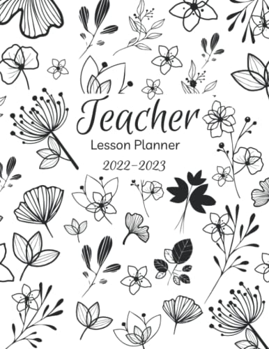 Teacher Lesson Planner 2022-2023: Large Academic Year Monthly and ...