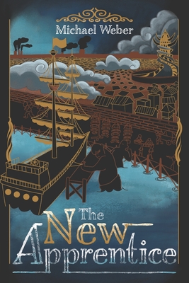 The New Apprentice by Michael Weber | Goodreads