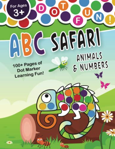 ABC Safari: An Animal-Filled Adventure Through the Alphabet and Numbers ...