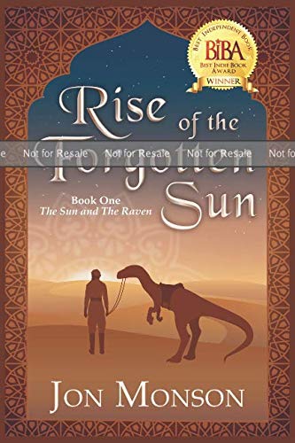 PROOF: Rise of the Forgotten Sun by Jon Monson | Goodreads