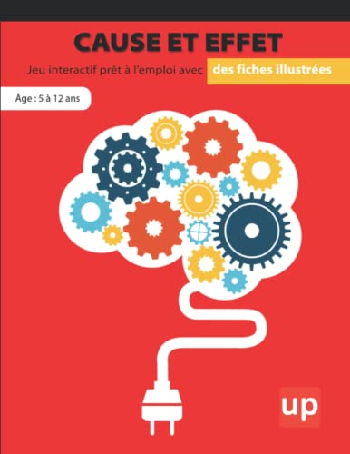 FICHES ILLUSTRÉES | Cause et effet by Upbility Publications | Goodreads