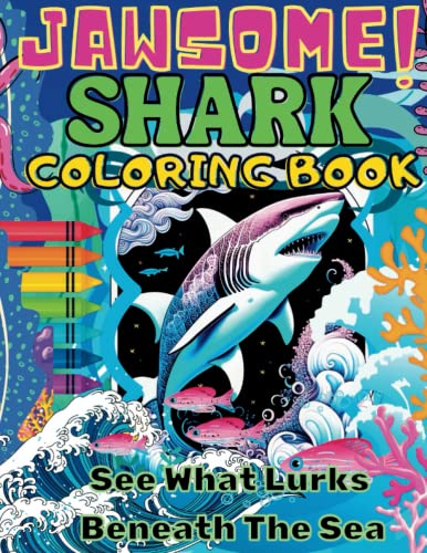 Jawsome Shark Coloring Book by StarDust Ltd. | Goodreads