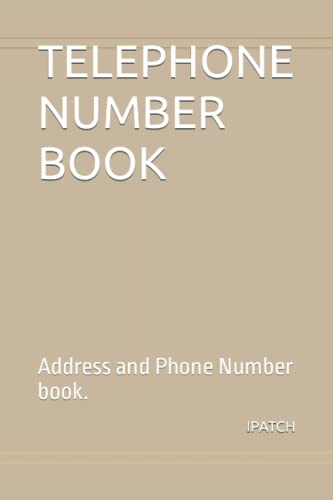TELEPHONE NUMBER BOOK: Address and Phone Number book. by iPATCH | Goodreads
