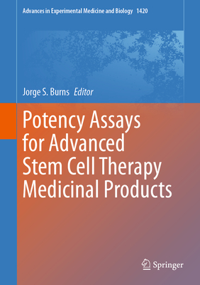 Potency Assays for Advanced Stem Cell Therapy Medicinal Products by ...