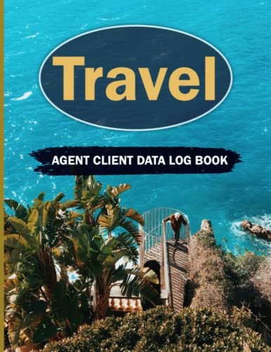 Travel Agent Client Data Log Book: Customer Contact Record Logbook And ...