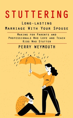 Stuttering: Learn to Control Your Stuttering by Beating the Anxiety by ...