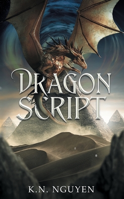 Dragon Script by K N Nguyen | Goodreads