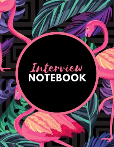 INTERVIEW NOTEBOOK: Candidate Tracker Notebook. Tropical Flamingo ...