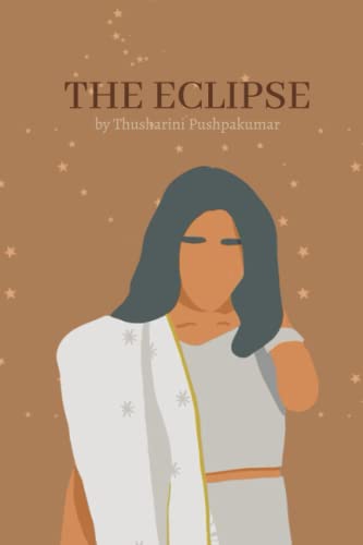 The Eclipse by Thusharini Pushpakumar | Goodreads
