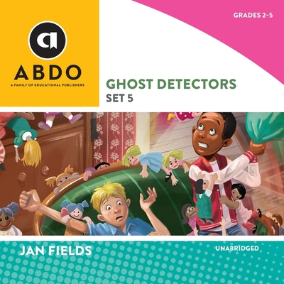Ghost Detectors, Set 5: Books Out Loud Collection by Jan Fields | Goodreads