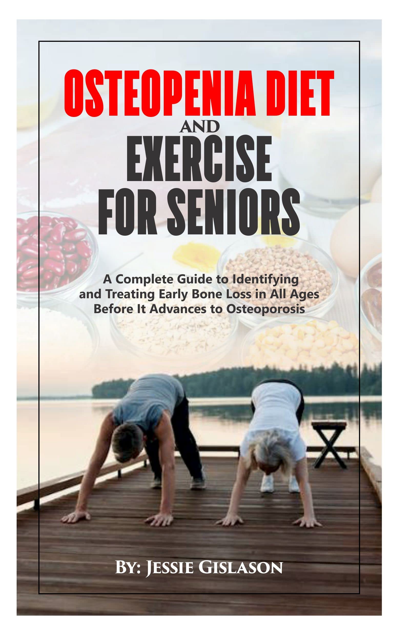 Osteopenia Diet and Exercise for Seniors: A Complete Guide to ...