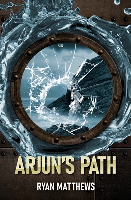 Arjun's Path (Release Day Saga) by Ryan Matthews | Goodreads