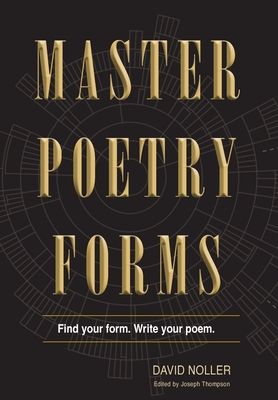 Master Poetry Forms: A Friendly Introduction & (nearly) Exhaustive ...