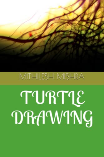 TURTLE DRAWING by mr mithilesh ramashankar mishra | Goodreads