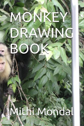 MONKEY DRAWING BOOK by Mithi Mondal | Goodreads