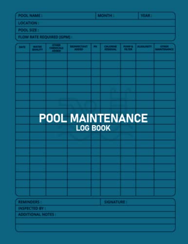 Pool Maintenance Log Book: Check list for Home and Business to Track ...
