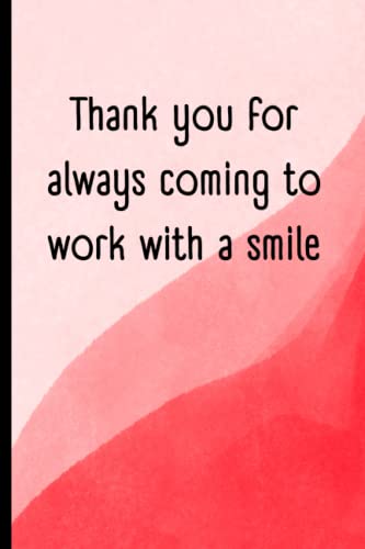 Thank you for always coming to work with a smile: Coworker Gifts For ...