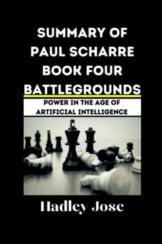 Summary Of Paul Scharre book Four Battlegrounds: Power in the Age of ...